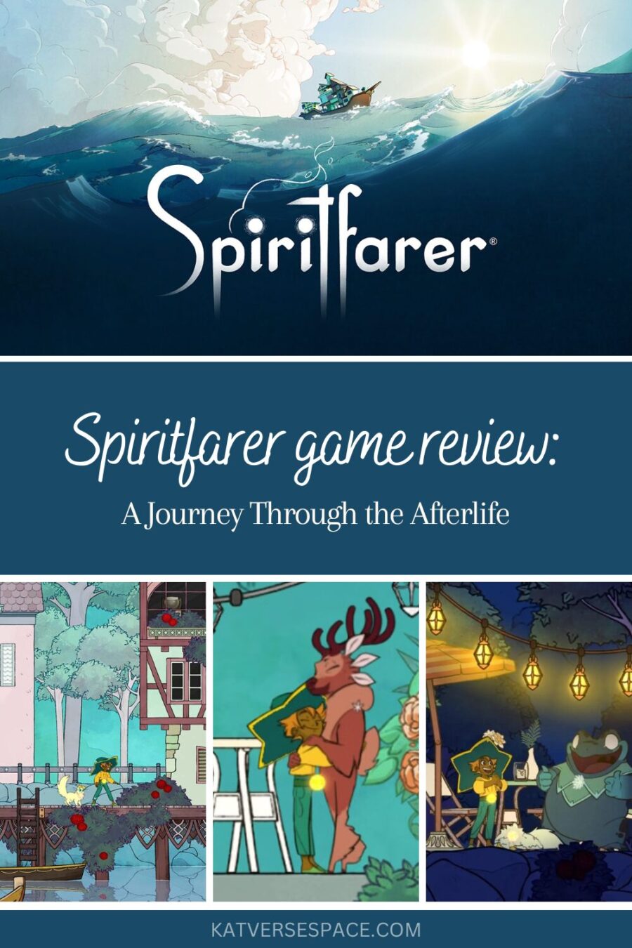Spiritfarer Game Review: A Journey Through the Afterlife - Katverse's Space